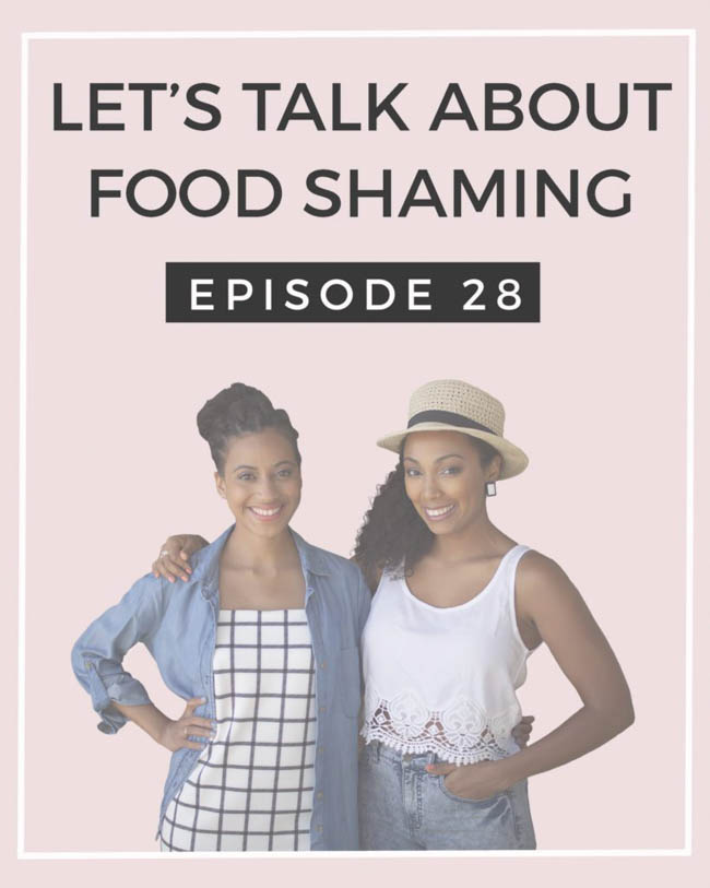 Let's Talk About Food Shaming - Food Heaven Made Easy